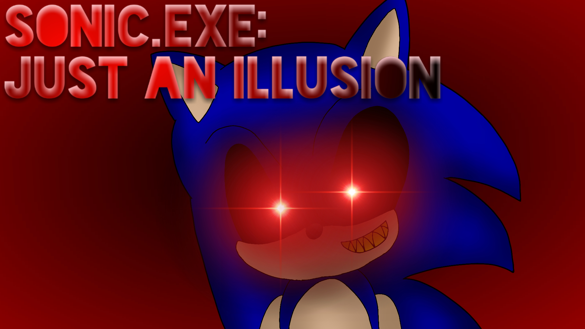 New Thumbnail! Made by Me and @Friz- - Sonic.exe; IT'S JUST AN ILLUSION ...
