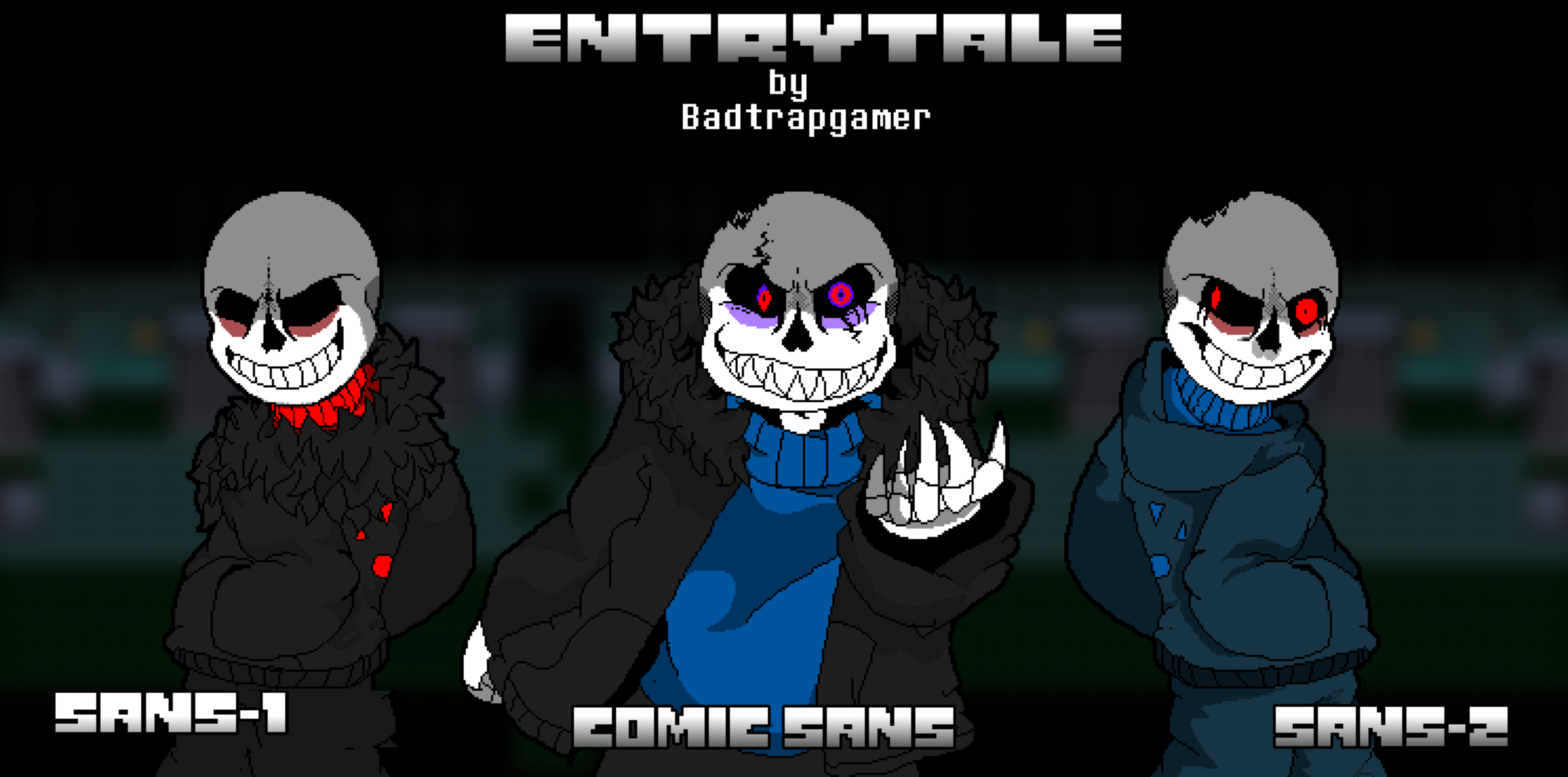 BadtrapGamer/BRTE on Game Jolt: "Entrytale sans clone team https://www ...