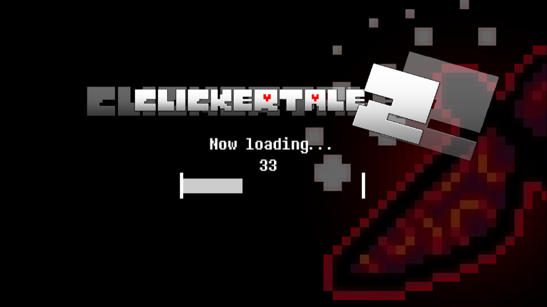 Loading screen! - Clickertale 2 (Undertale Clicker) by ...