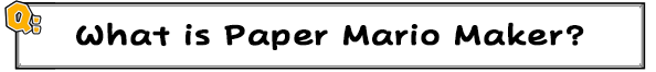 Paper Mario Maker by Faultery - Game Jolt